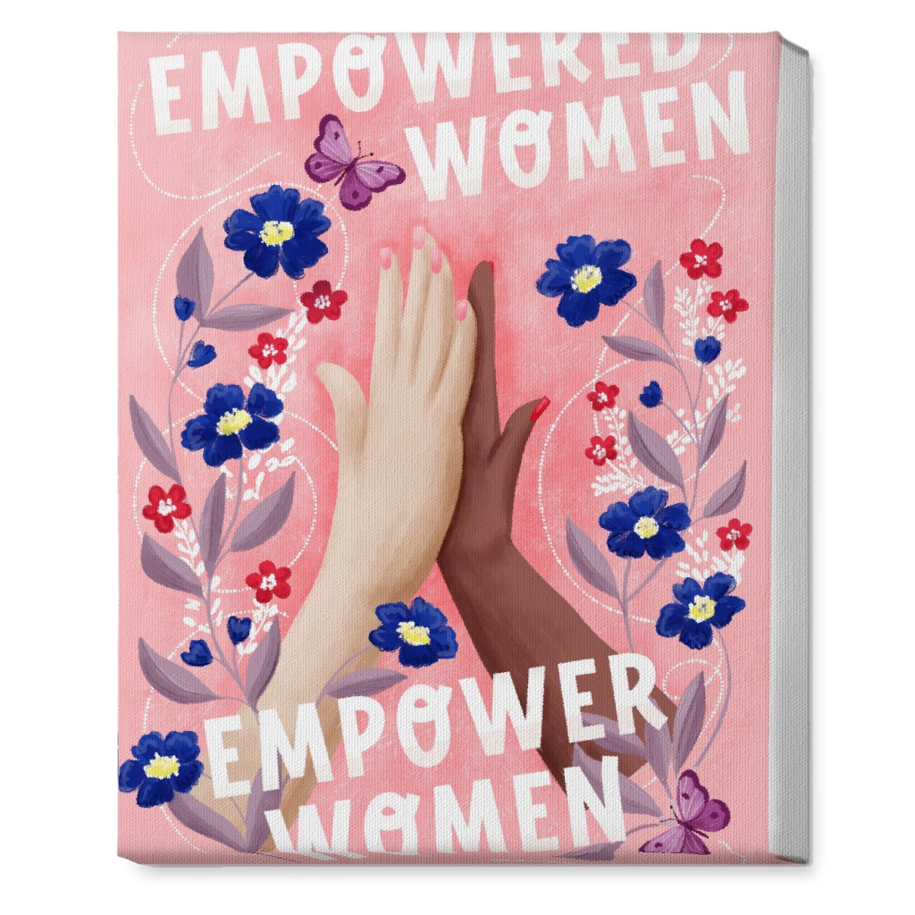 Empowered Women Empower Women - Pink Canvas Print | Shutterfly