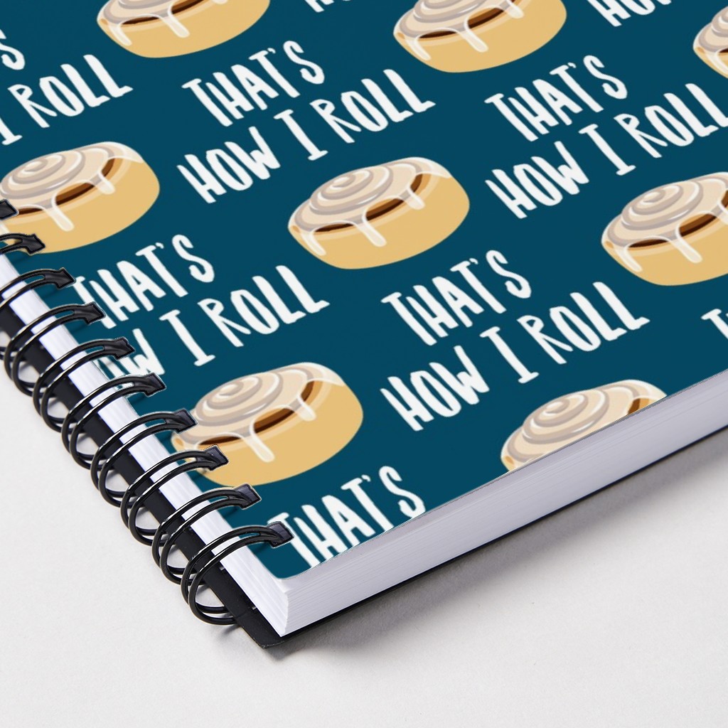Cinnamon Roll - That's How I Roll - Dark Blue Notebook | Shutterfly