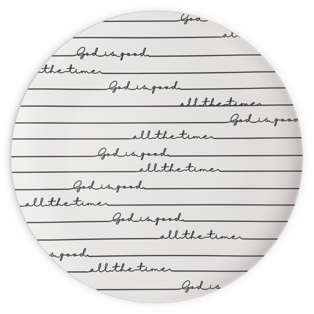 God Is Good All the Time - Neutral Plates | Shutterfly