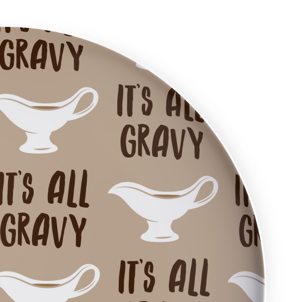 It's All Gravy - Funny Thanksgiving - Tan Plates | Shutterfly